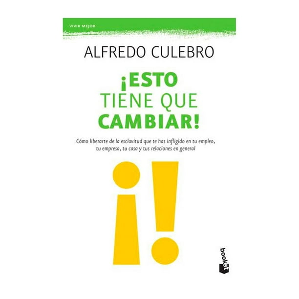 Esto Tiene Que Cambiar BOOKET Alfredo Culebro Trujillo | Bodega Aurrera ...