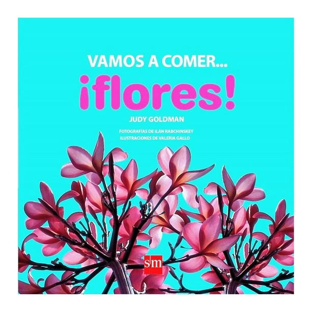 Vamos a Comer… Flores | Walmart en línea