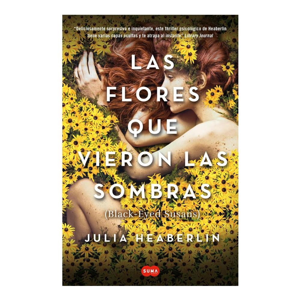 Las Flores que Vieron las Sombras | Bodega Aurrera en línea